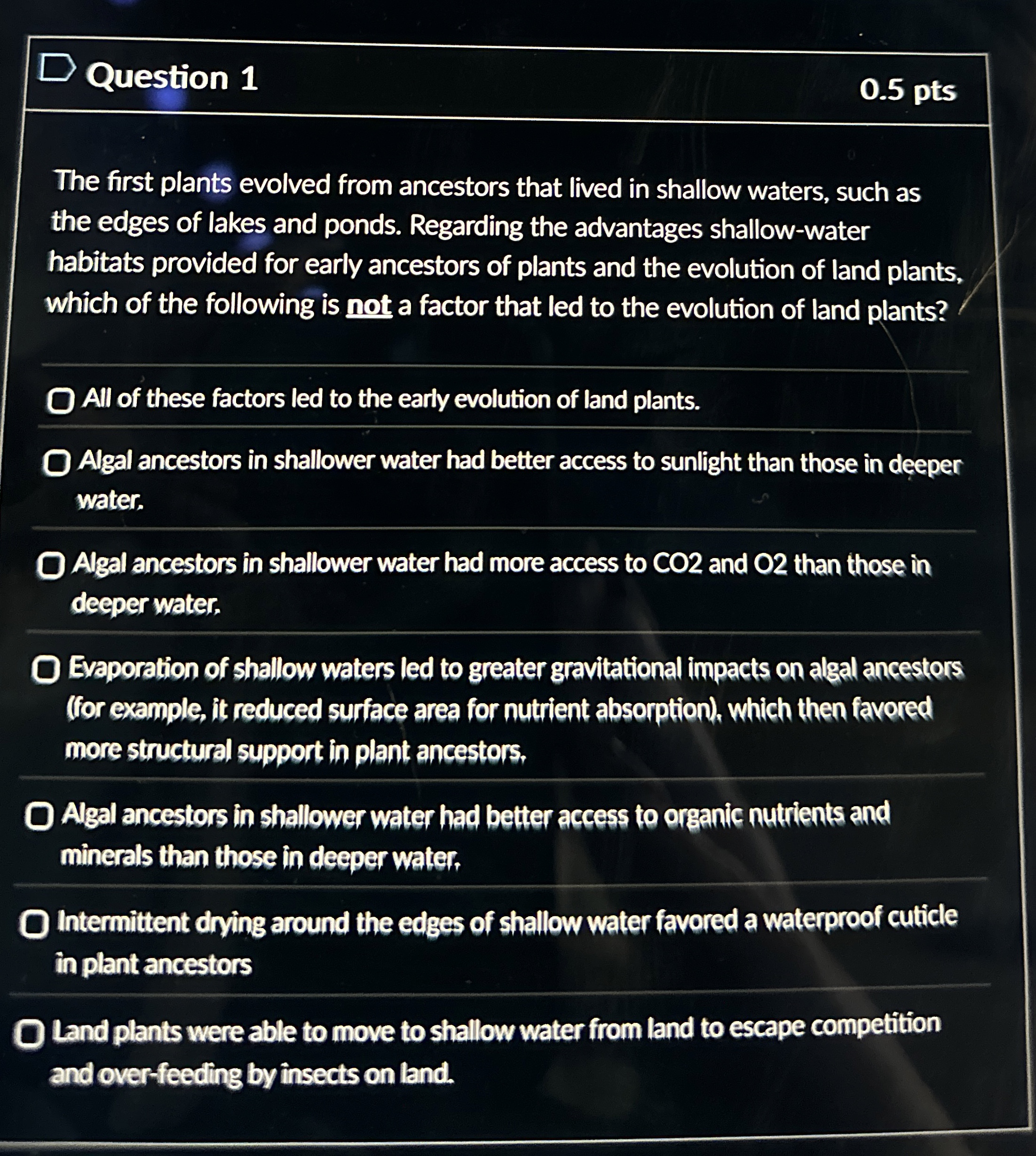 Solved Question 1The first plants evolved from ancestors | Chegg.com