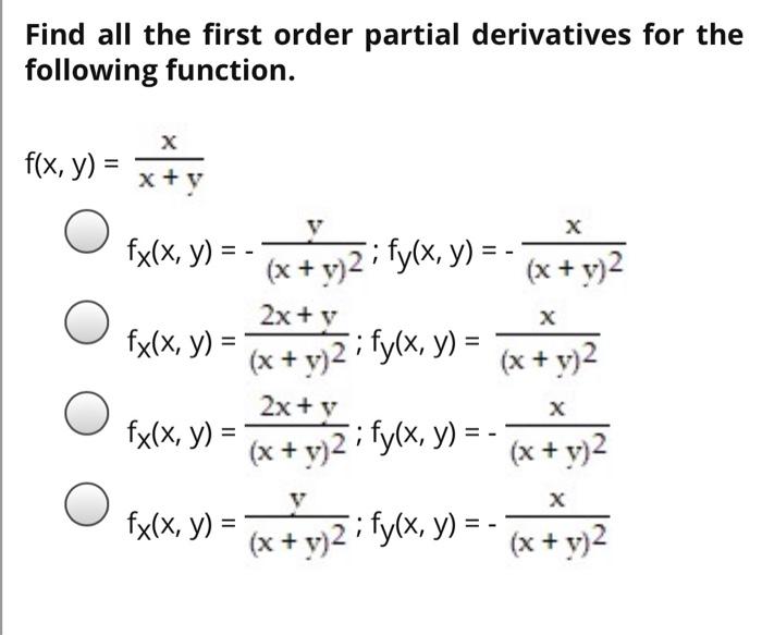 Solved Find all the first order partial derivatives for the | Chegg.com