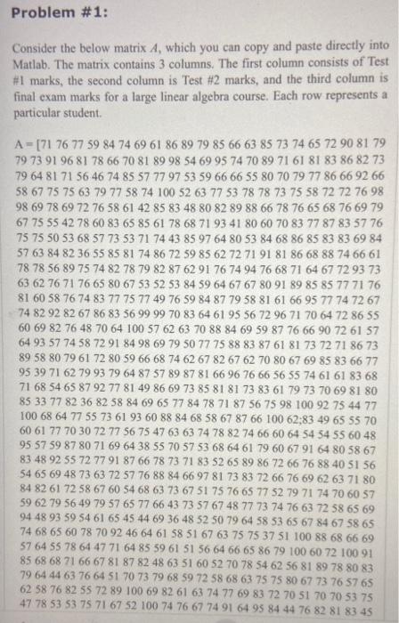 Solved Problem \#1: Consider the below matrix A, which you | Chegg.com