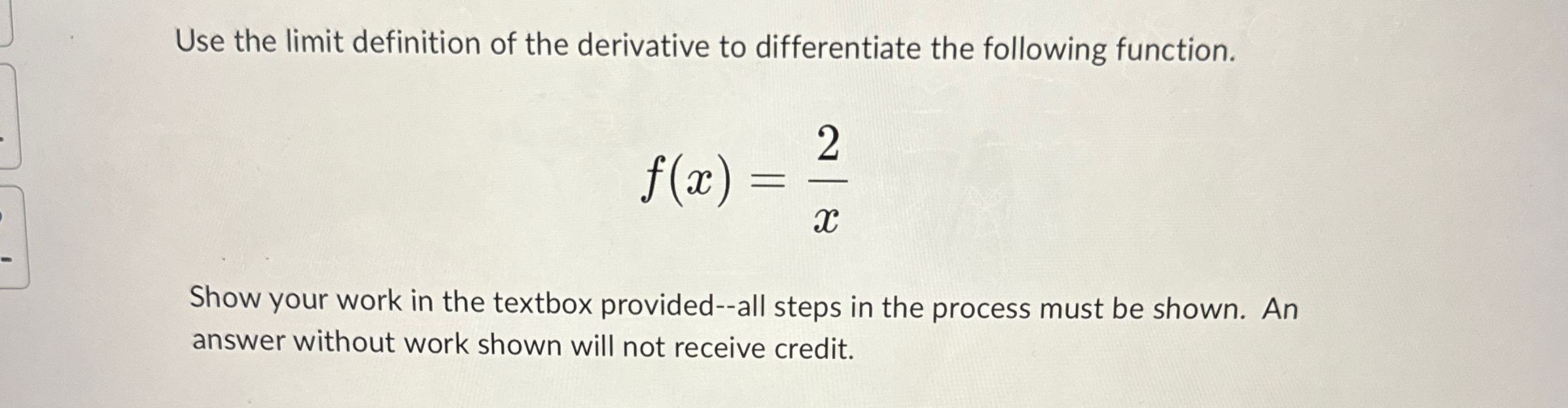 Solved Use the limit definition of the derivative to | Chegg.com