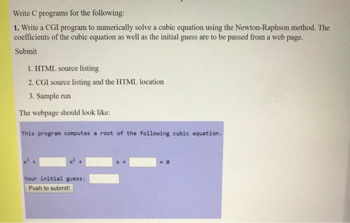 write a cgi program to numerically solve a cubic | Chegg.com