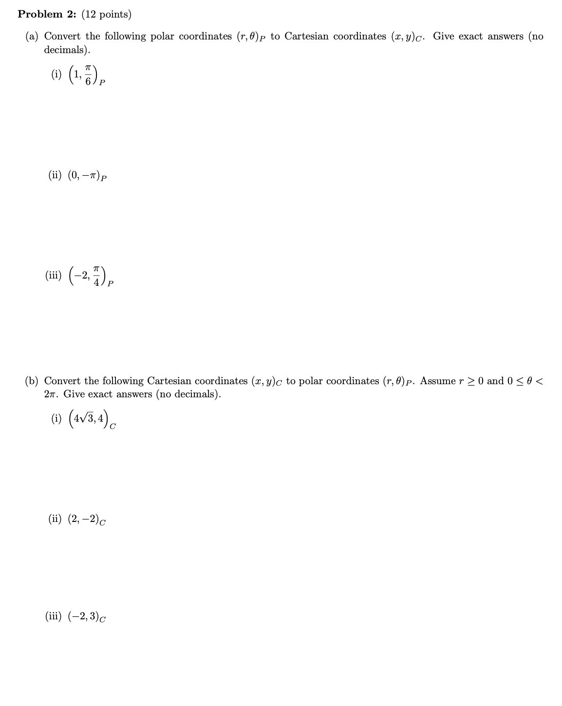 Solved Problem 2: (12 ﻿points)(a) ﻿Convert the following | Chegg.com