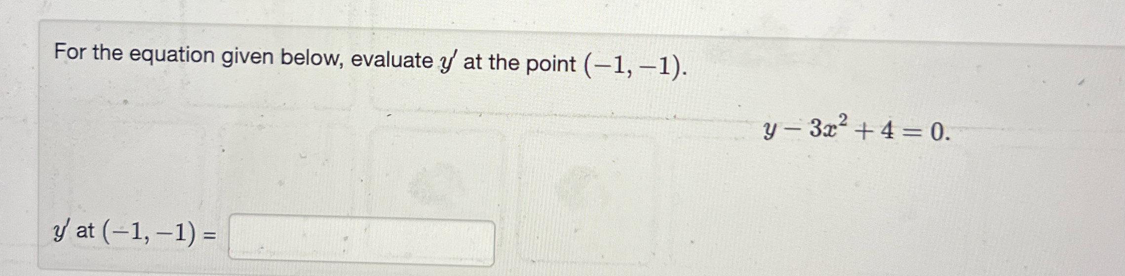 Solved For the equation given below, evaluate y' ﻿at the | Chegg.com