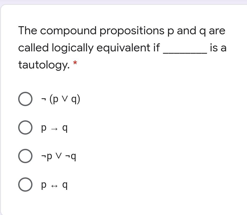 Solved The compound propositions p and q are called | Chegg.com