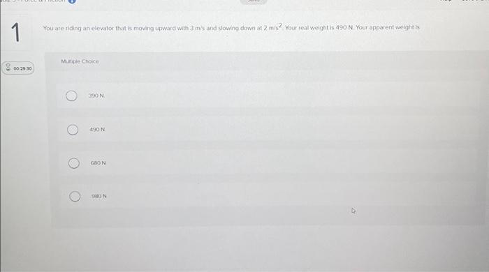 You are nding at elevator that is moving upward with | Chegg.com