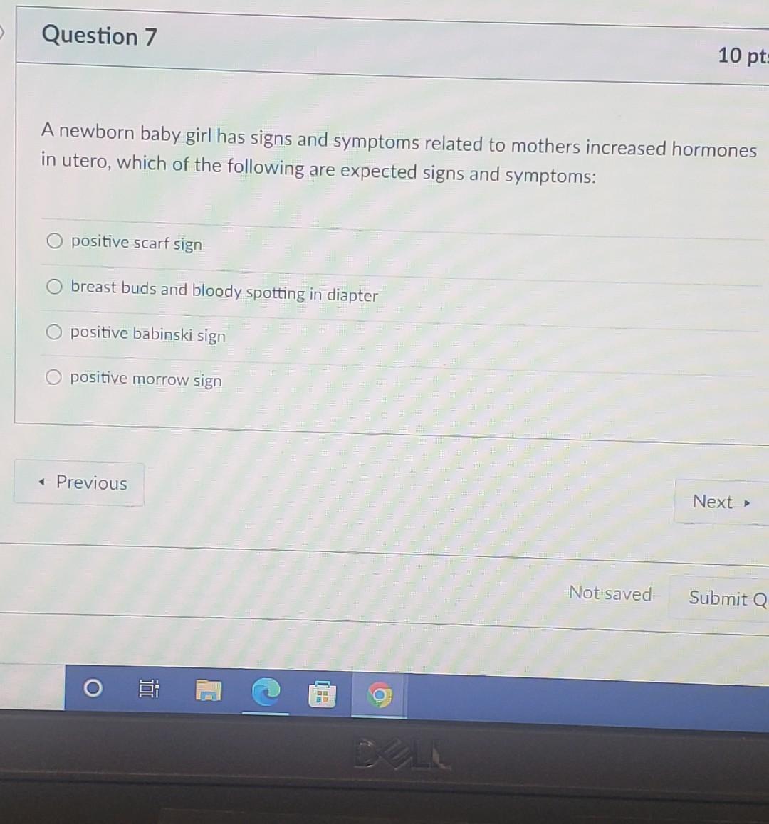 Solved Question 7 10 pt: A newborn baby girl has signs and | Chegg.com