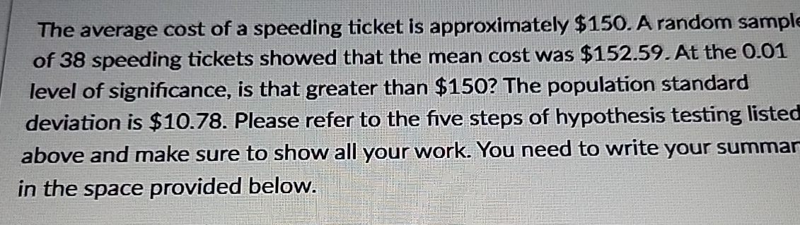 Solved The average cost of a speeding ticket is | Chegg.com