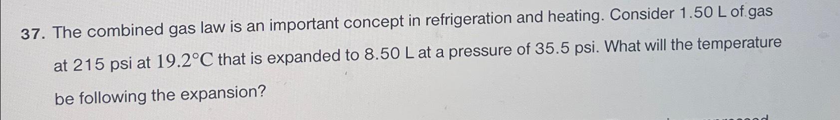 Solved The combined gas law is an important concept in | Chegg.com