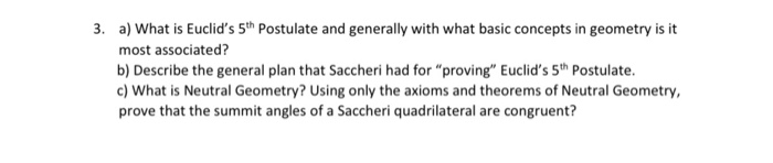 Solved 3. a) What is Euclid's 5th Postulate and generally | Chegg.com