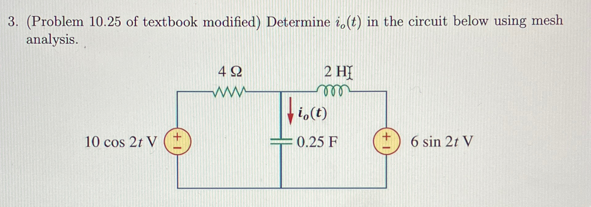 Solved (Problem 10.25 ﻿of textbook modified) ﻿Determine | Chegg.com