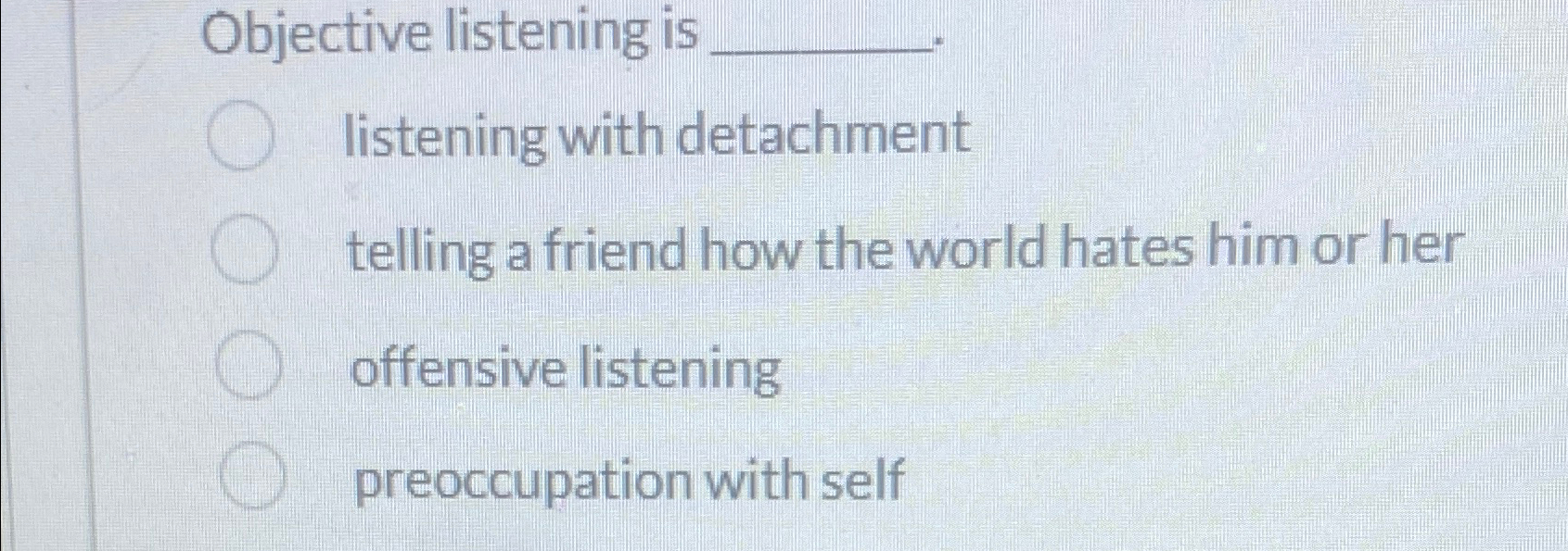 Solved Objective listening islistening with | Chegg.com