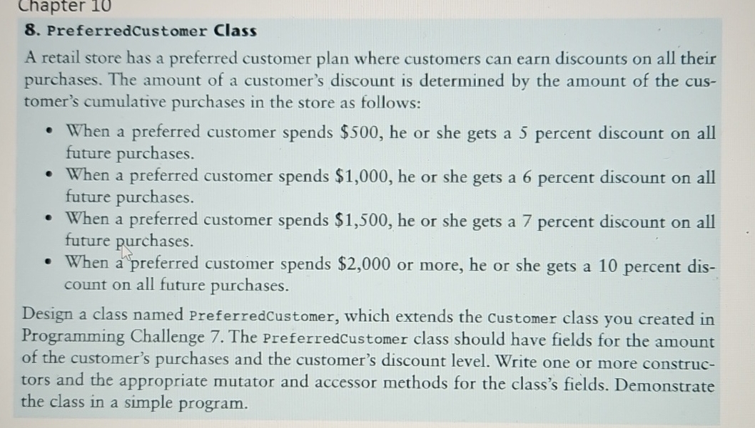 Solved Chapter 108. ﻿PreferredCustomer Class Must be in | Chegg.com