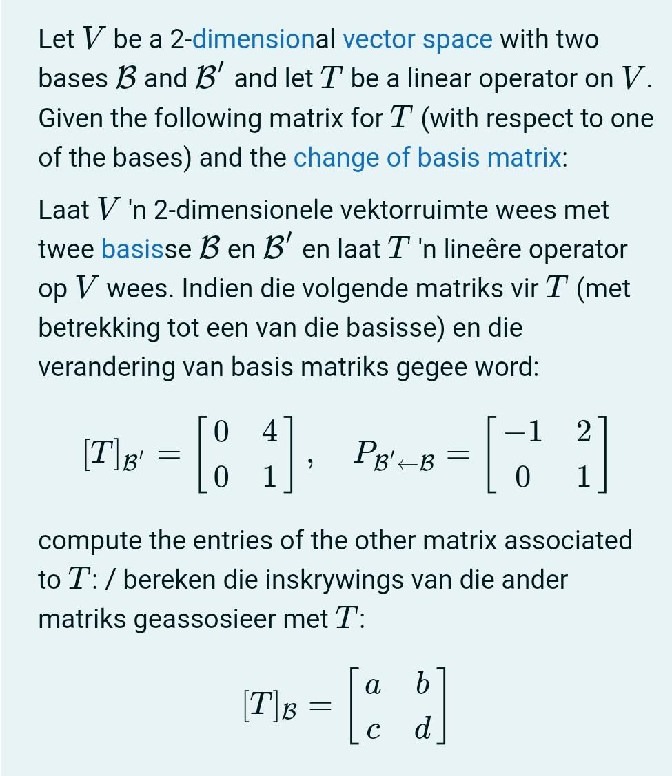 Solved Let V be a 2-dimensional vector space with two bases | Chegg.com