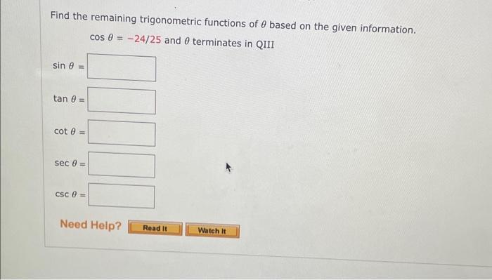 Solved Find the remaining trigonometric functions of θ based | Chegg.com