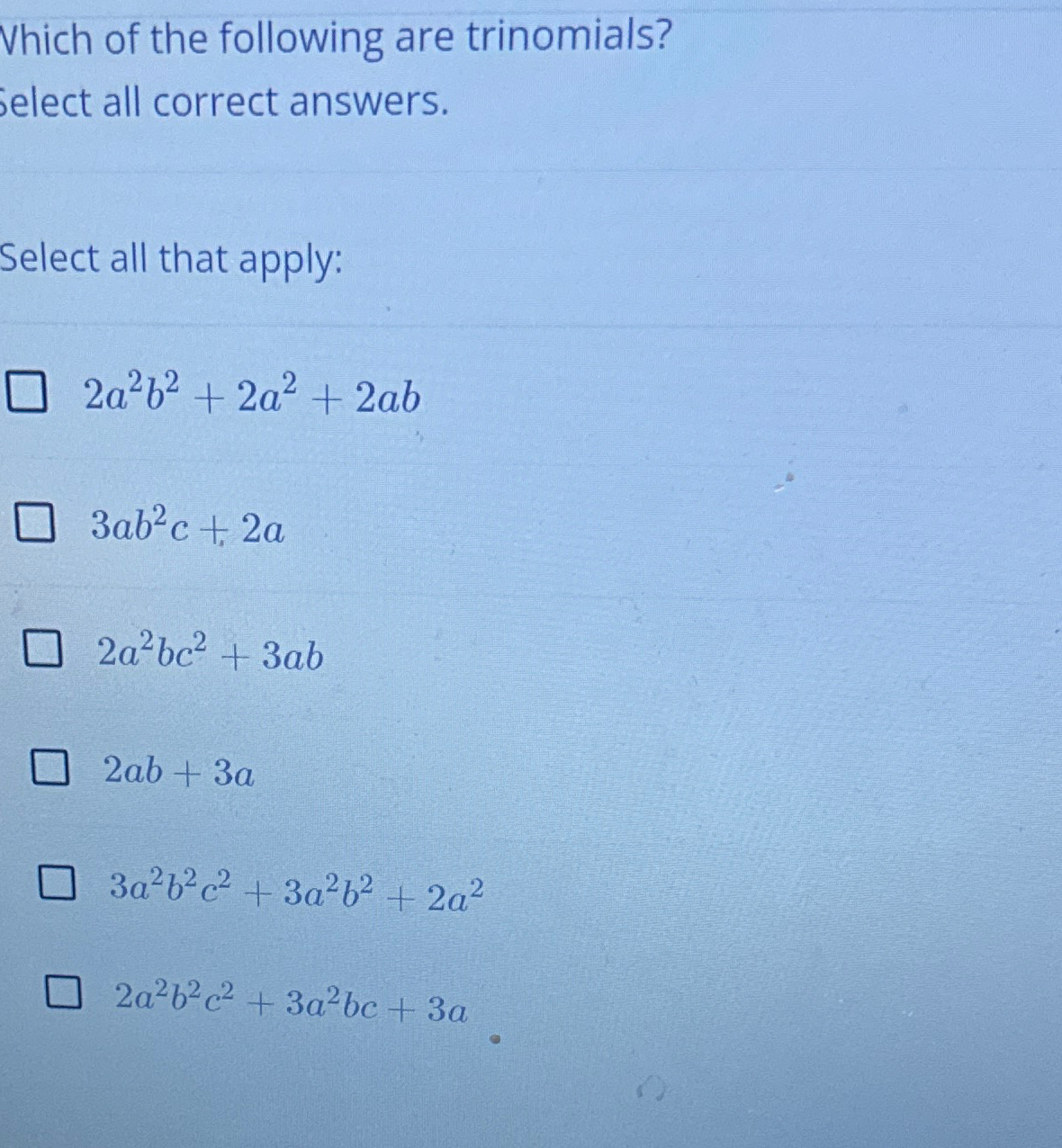 Solved Vhich of the following are trinomials?jelect all | Chegg.com