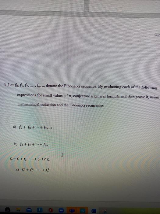 Solved Sur 1 Let fo fu f2...... fr.. denote the Fibonacci | Chegg.com