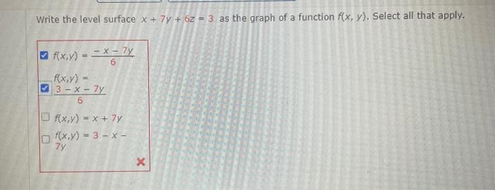 Solved Write the level surface x+7y+6z=3 as the graph of a | Chegg.com