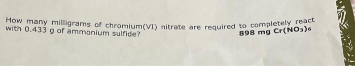 Solved How many milligrams of chromium(VI) nitrate are | Chegg.com