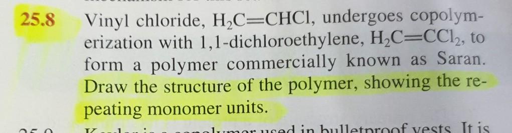 Solved 25.8 Vinyl chloride, H2C=CHC), undergoes copolym- | Chegg.com