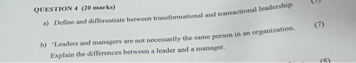 Solved QUESTION 4 (20 marks) a) Define and differentiate | Chegg.com
