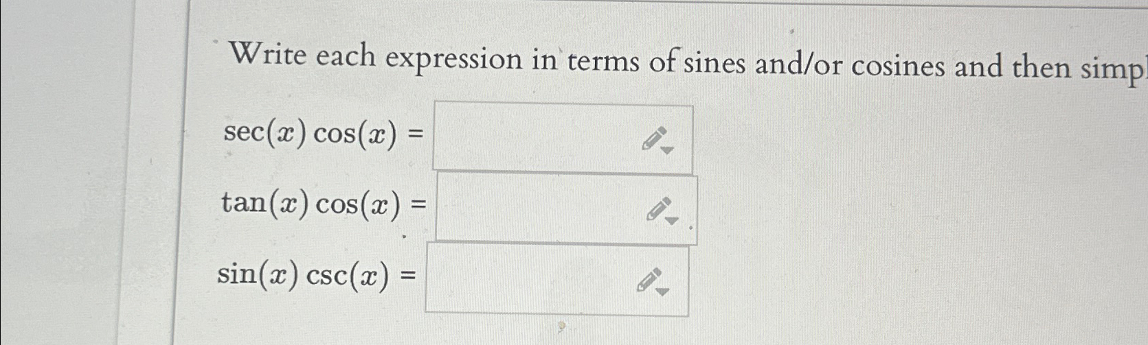 Solved Write each expression in terms of sines and/or | Chegg.com