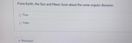 Solved From Earth, the Sun and Moon have about the same | Chegg.com