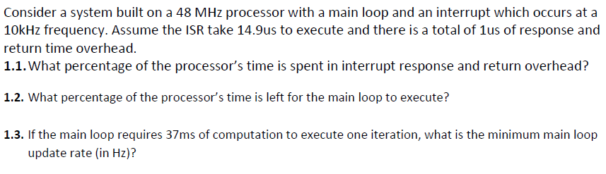 Consider a system built on a 48MHz ﻿processor with a | Chegg.com