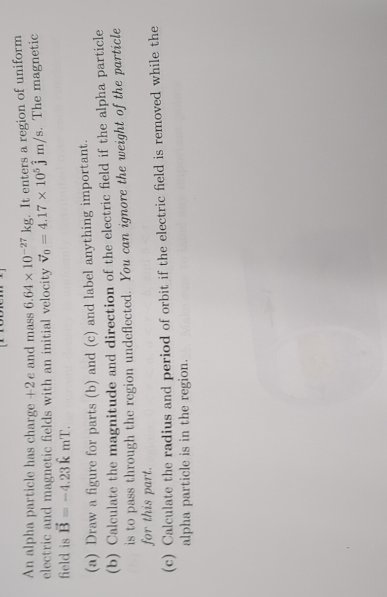 Solved An alpha particle has charge +2e ﻿and mass | Chegg.com