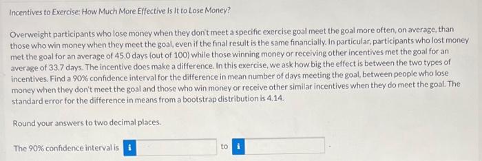 Solved Incentives to Exercise: How Much More Effective Is it | Chegg.com