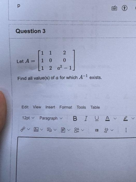 Solved Let A=⎣⎡11110220a2−1⎦⎤ Find all value(s) of a for | Chegg.com