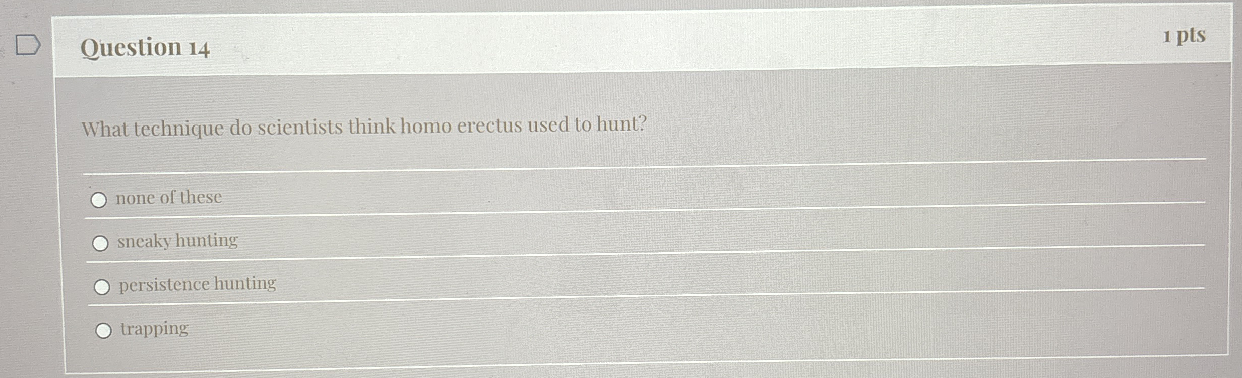 Solved Question 141 ﻿ptsWhat technique do scientists think | Chegg.com
