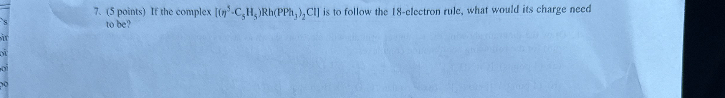 High Quality SOLUTION (5 ﻿points) ﻿If the complex (η5-C5H5)Rh(PPh3)2Cl ﻿is | Chegg.com