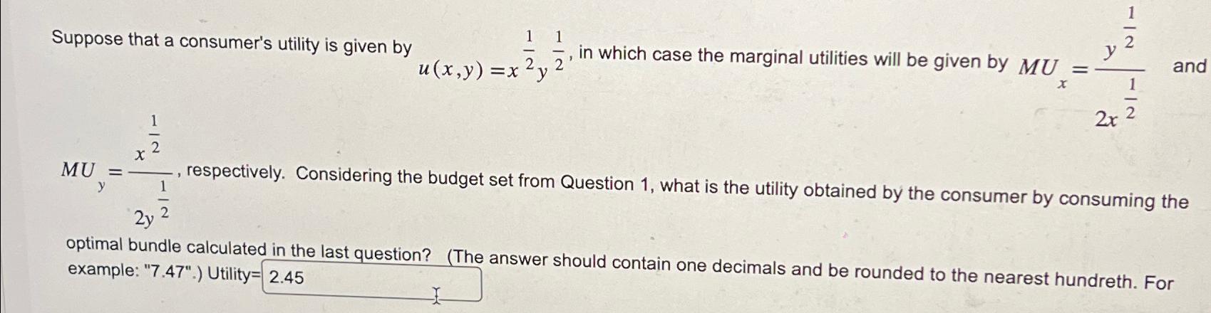 Solved Suppose that a consumer's utility is given by | Chegg.com