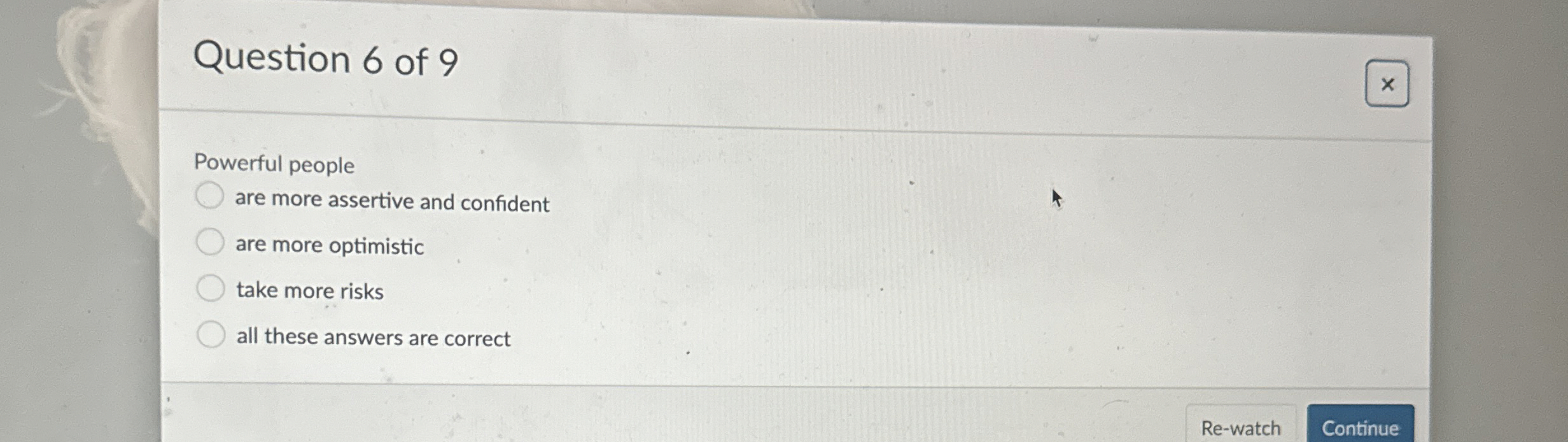 Solved Question 6 ﻿of 9Powerful people ﻿are more assertive | Chegg.com