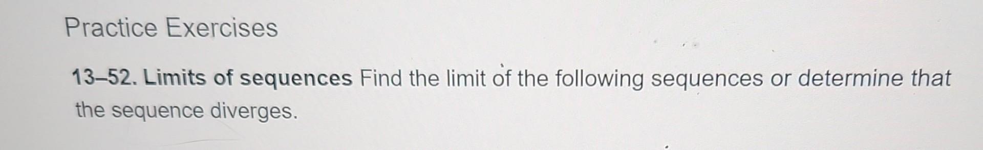 Solved 43. {(1+2n1)n} 44. {(1+n4)3n} 45. {en+3nn} 46. | Chegg.com