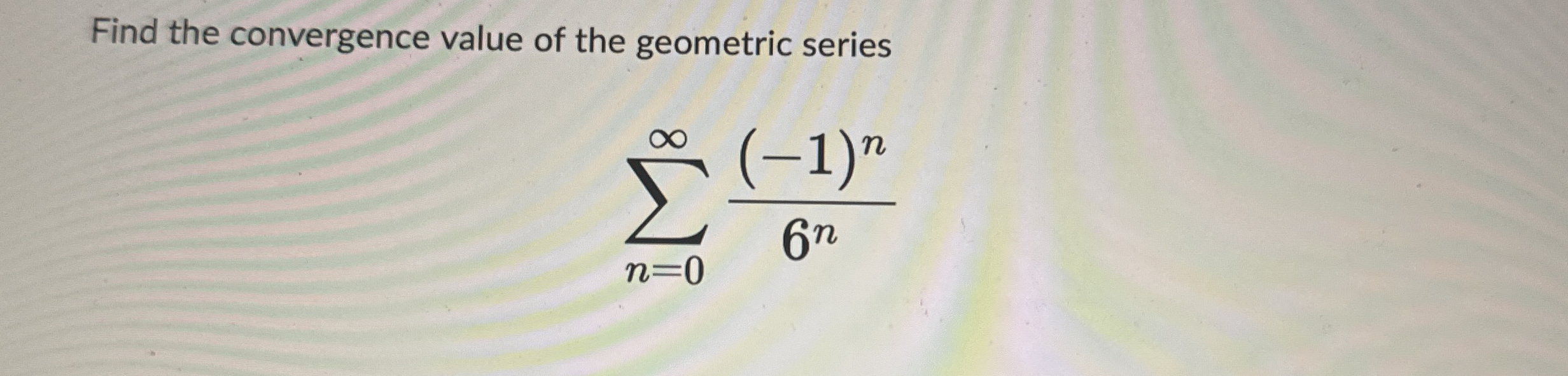 Solved Find the convergence value of the geometric | Chegg.com
