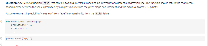 Solved Question 2.7. ﻿Define a function rmse that takes in | Chegg.com