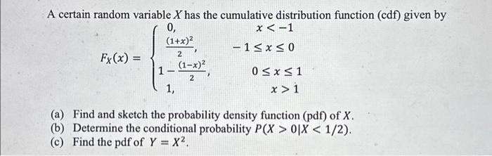 Solved A certain random variable X has the cumulative | Chegg.com