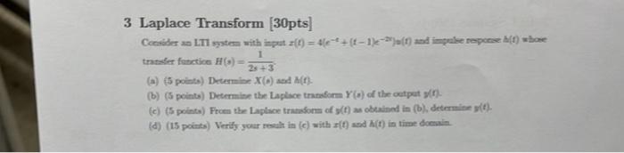 Solved 3 Laplace Transform [30pts] transfer functiso ( | Chegg.com