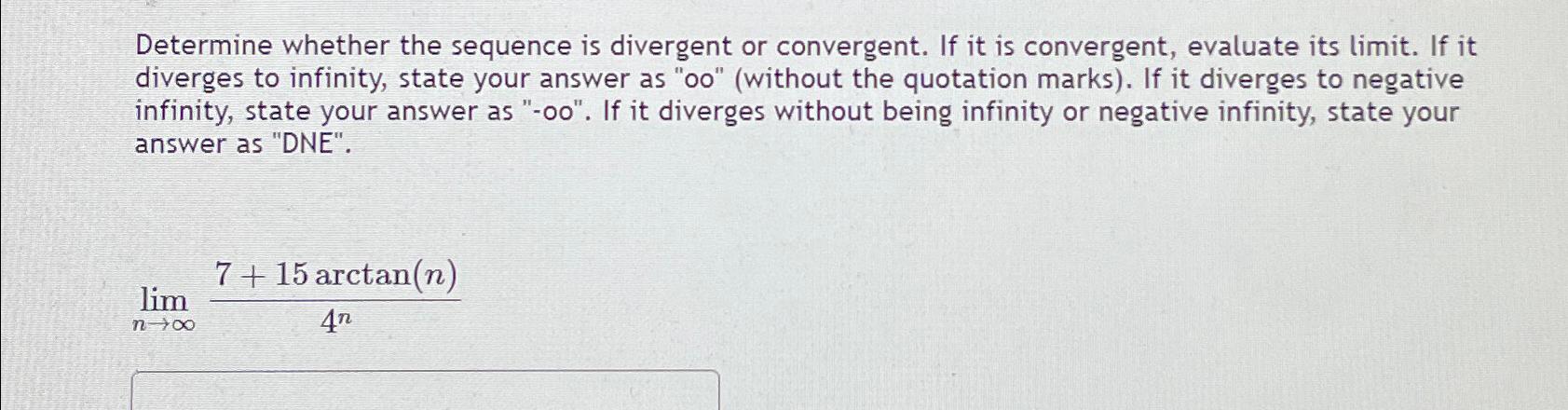 Solved Determine whether the sequence is divergent or | Chegg.com