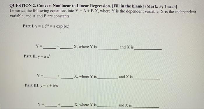 Solved QUESTION 2. Convert Nonlinear to Linear Regression. | Chegg.com