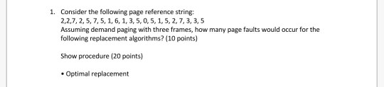 Solved 1. Consider the following page reference string: | Chegg.com