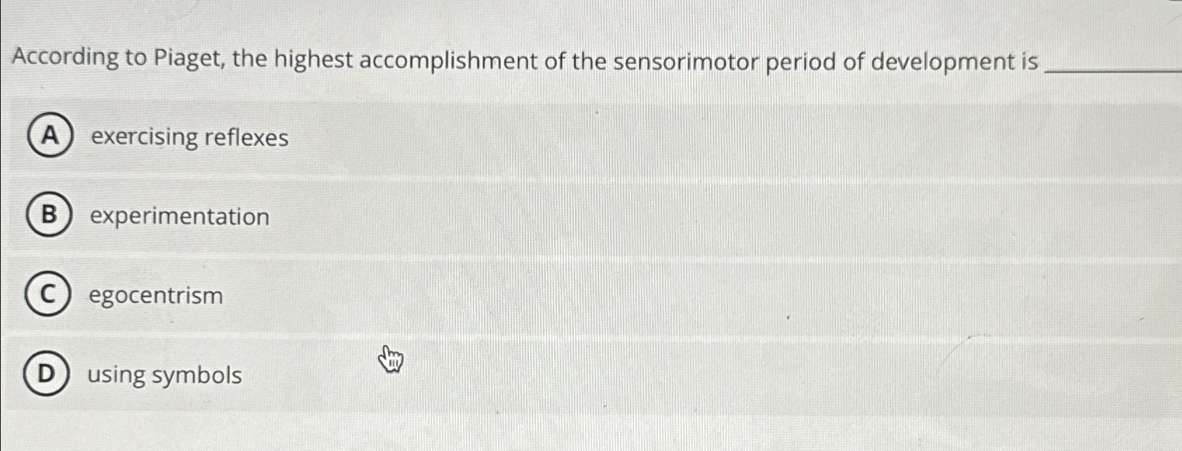Solved According to Piaget, the highest accomplishment of | Chegg.com