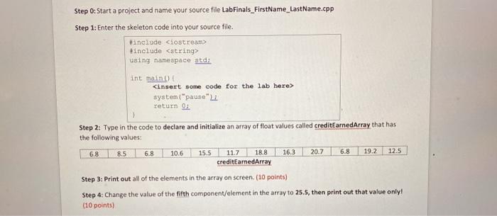 Solved Step 0: Start a project and name your source file | Chegg.com