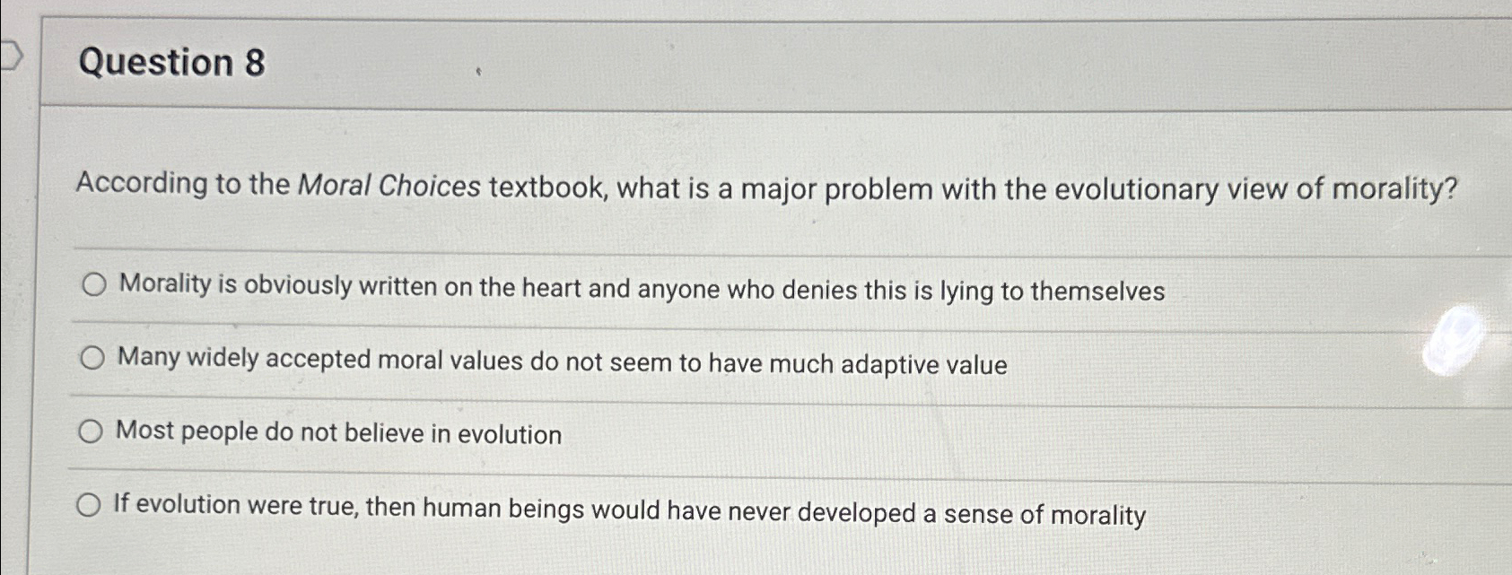 Solved Question 8According to the Moral Choices textbook, | Chegg.com