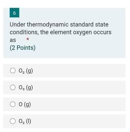 Solved 6 Under thermodynamic standard state conditions, the | Chegg.com