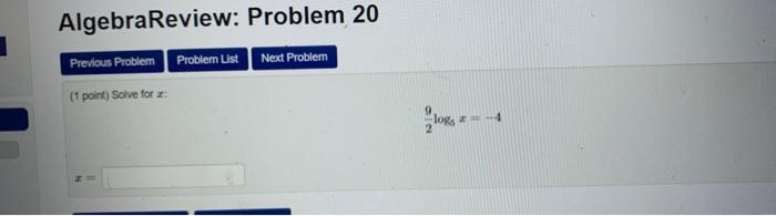 Solved AlgebraReview: Problem 20 (1. poirit) Solve for x : | Chegg.com