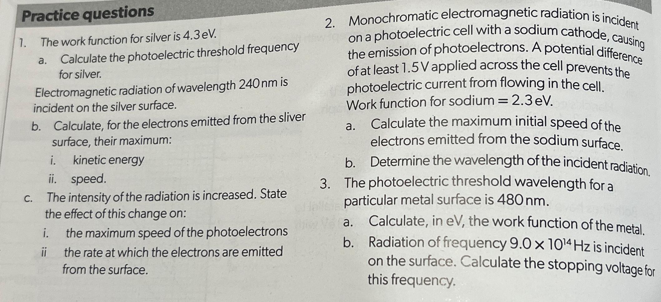 Solved Practice questionsThe work function for silver is | Chegg.com