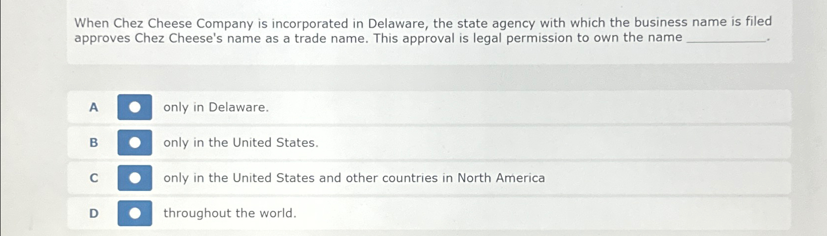 Solved When Chez Cheese Company is incorporated in Delaware, | Chegg.com