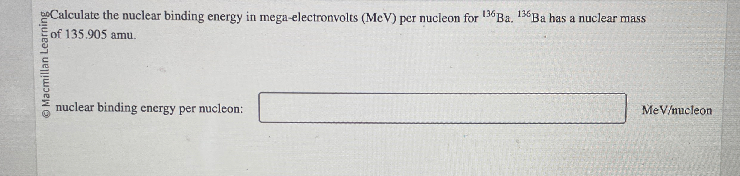 Solved .50 ﻿Calculate the nuclear binding energy in | Chegg.com